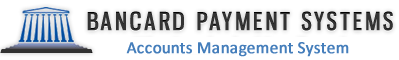 Bancard Payment Systems Accounts Management System